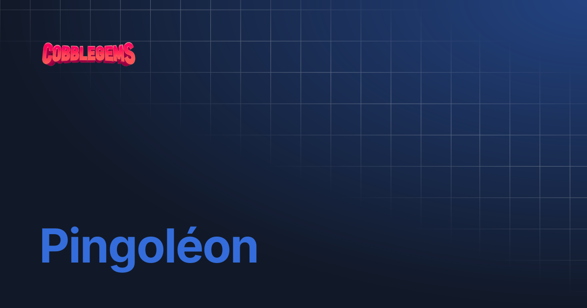 Pingoléon | Wiki CobbleGems